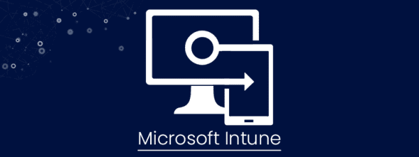 What Is Microsoft Intune? Complete Guide to Features & Benefits