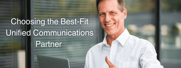 The Perfect Unified Communications Provider:Top 5 Characteristics