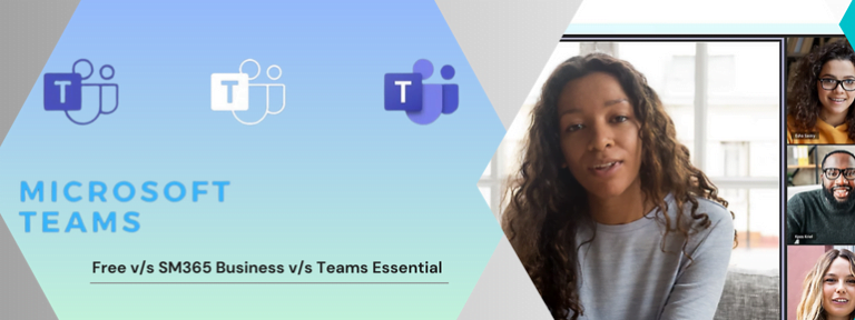 MS Teams Pricing - Free vs M365 Business vs Teams Essential