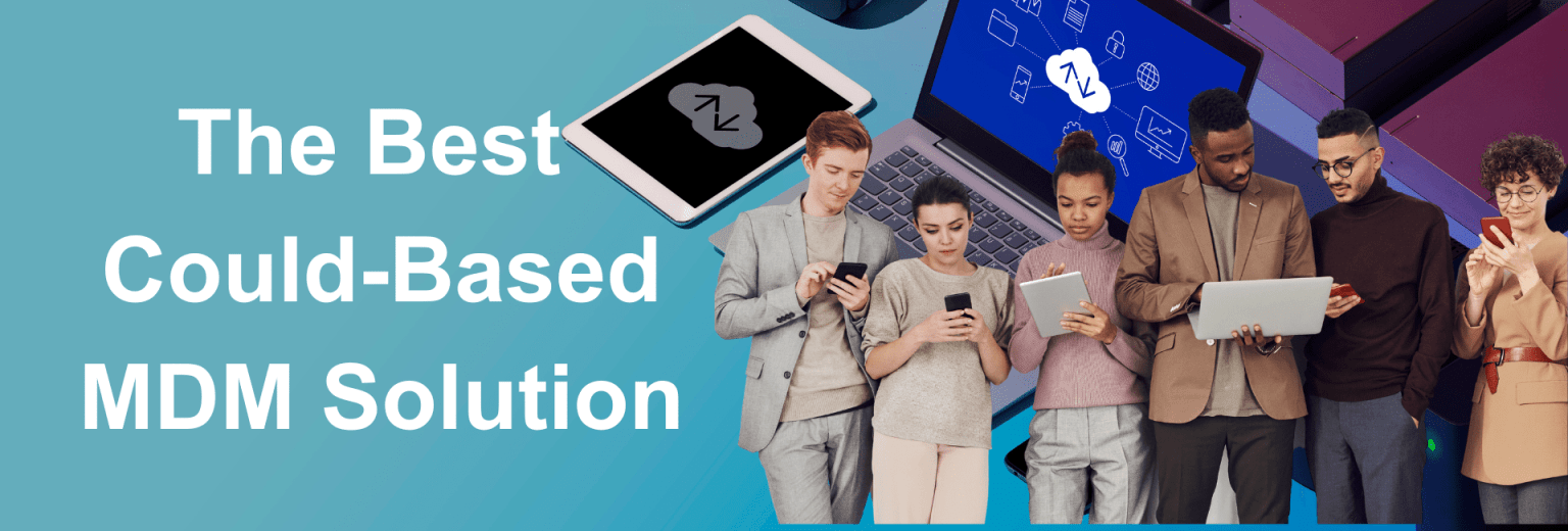 Finding the Best MDM Solution For Small Businesses?