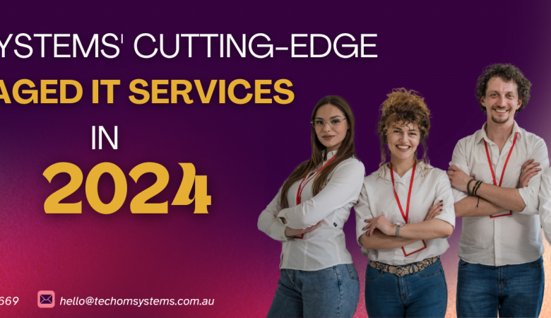 Managed IT Services Archives - TECHOM Systems