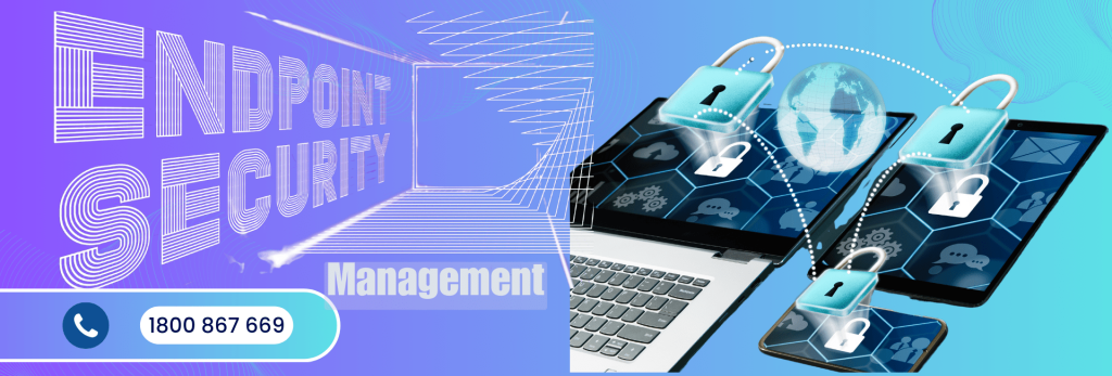 Understanding Endpoint Security Management and Its Importance